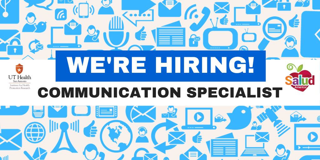 We’re Hiring for a Communications Specialist Position! - Salud America